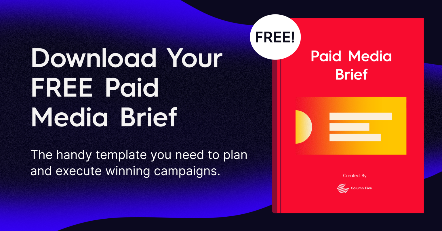 How to Build a Paid Media Strategy (Plus FREE Paid Media Brief)